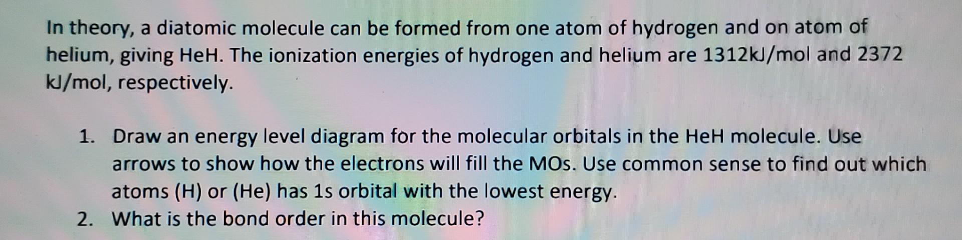 Solved In theory, a diatomic molecule can be formed from one | Chegg.com