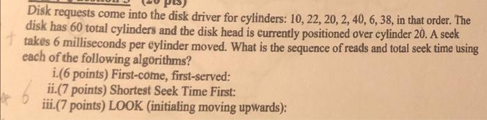 Solved Disk requests come into the disk driver for | Chegg.com