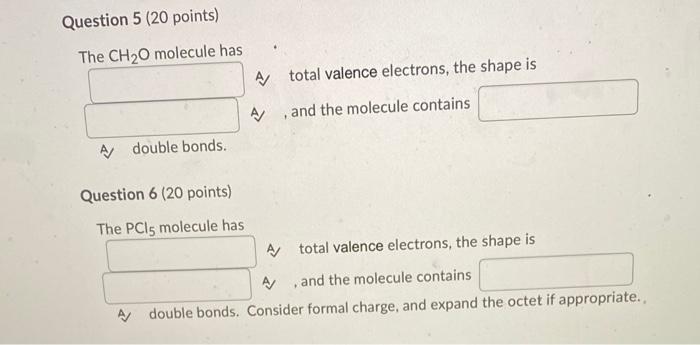 Solved Question 5 (20 points) The CH2O molecule has A total | Chegg.com