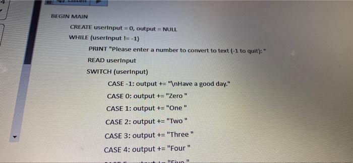 Solved Begin Main Create Userinput 0 Output Null While 8527