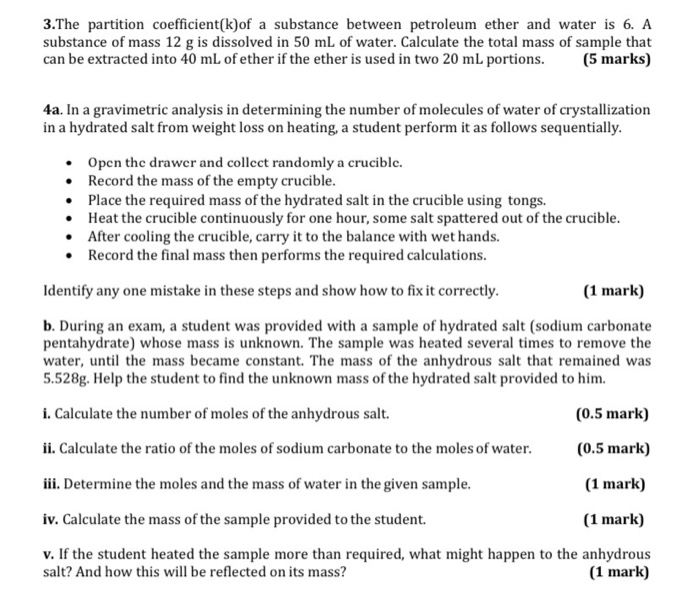 Solved 3.The partition coefficient(k)of a substance between | Chegg.com