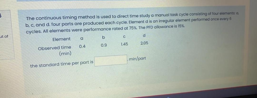Solved 5 The continuous timing method is used to direct time | Chegg.com