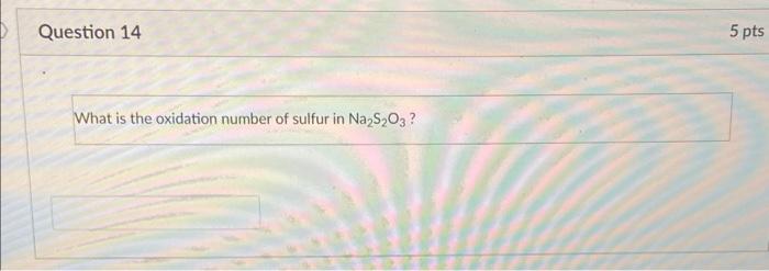 Solved What is the oxidation number of sulfur in Na2 S2O3 ? | Chegg.com