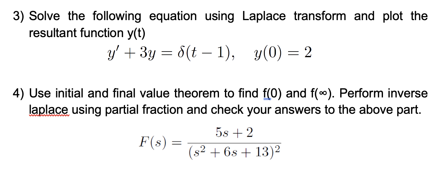 Solve the following equation using Laplace transform | Chegg.com
