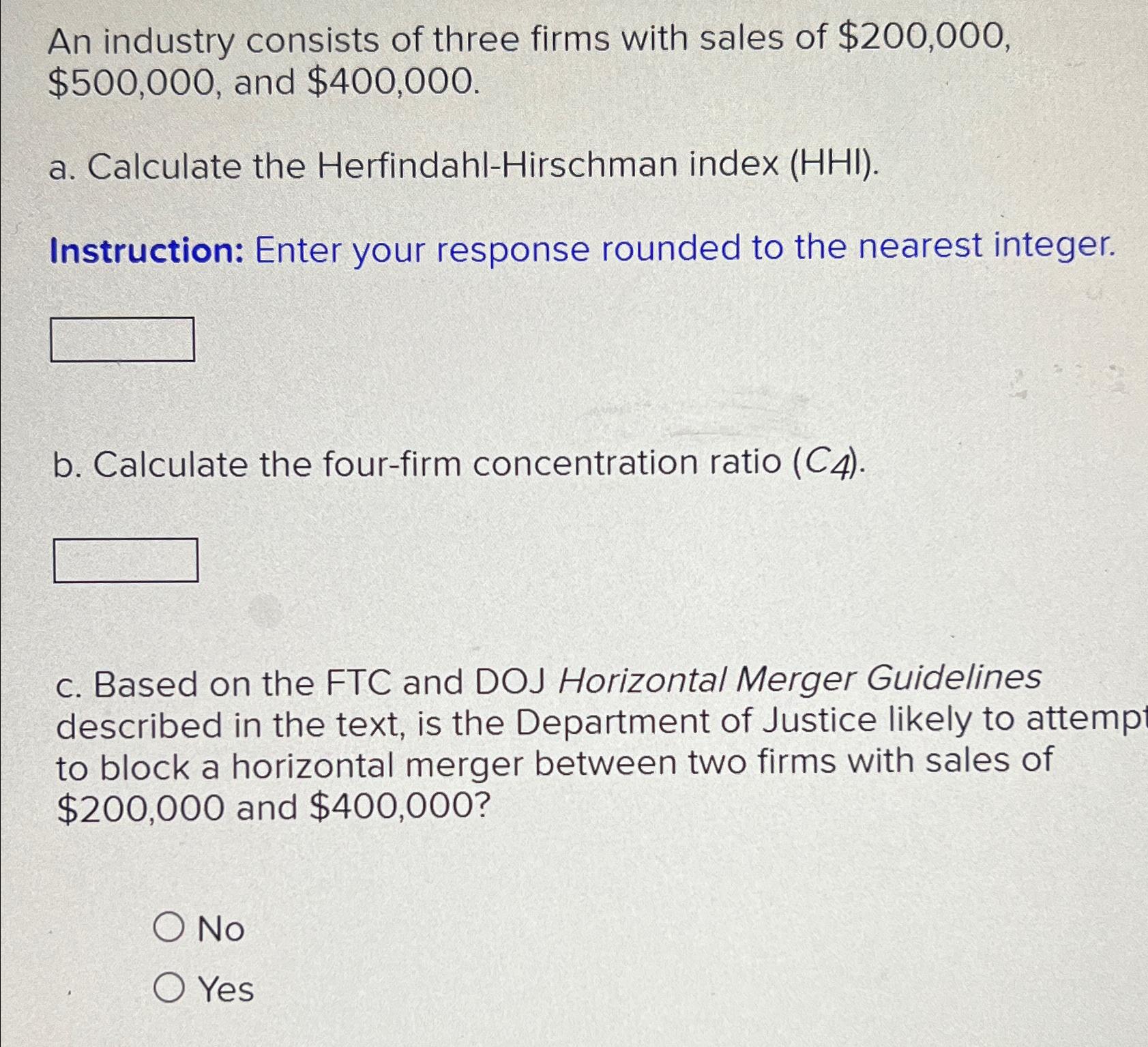 Solved An industry consists of three firms with sales of | Chegg.com