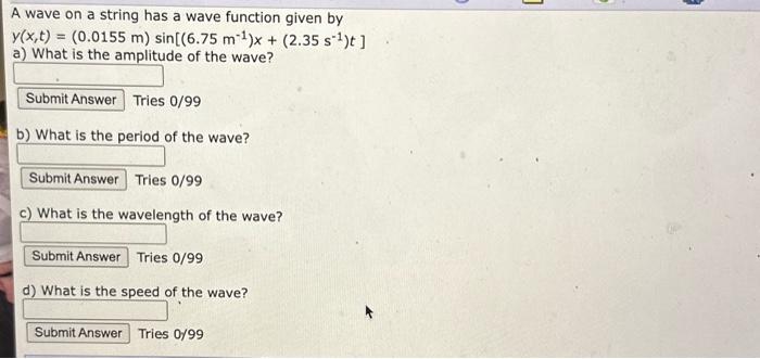 Solved A wave on a string has a wave function given by | Chegg.com