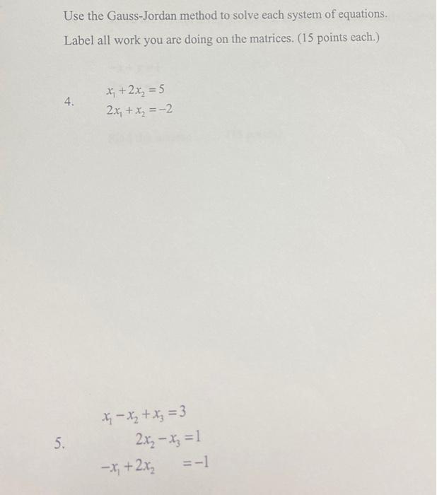 Solved Use the Gauss-Jordan method to solve each system of | Chegg.com