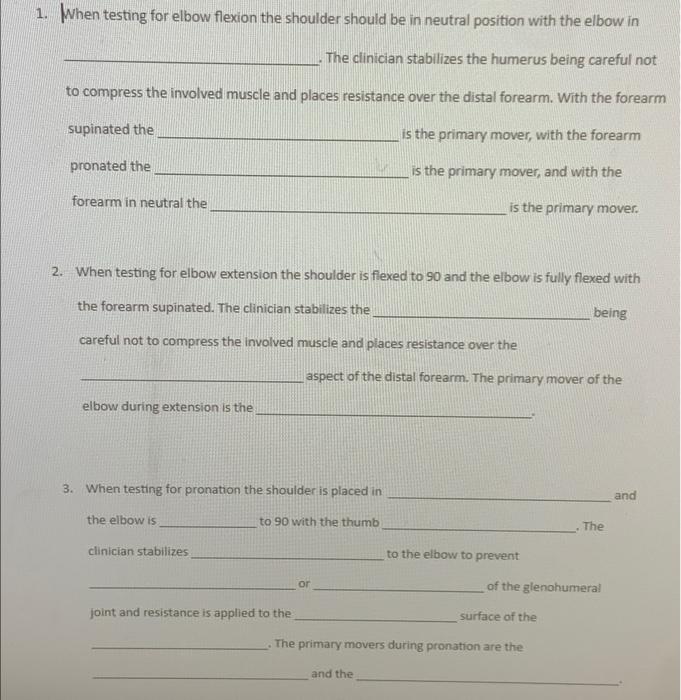 1. When testing for elbow flexion the shoulder should | Chegg.com