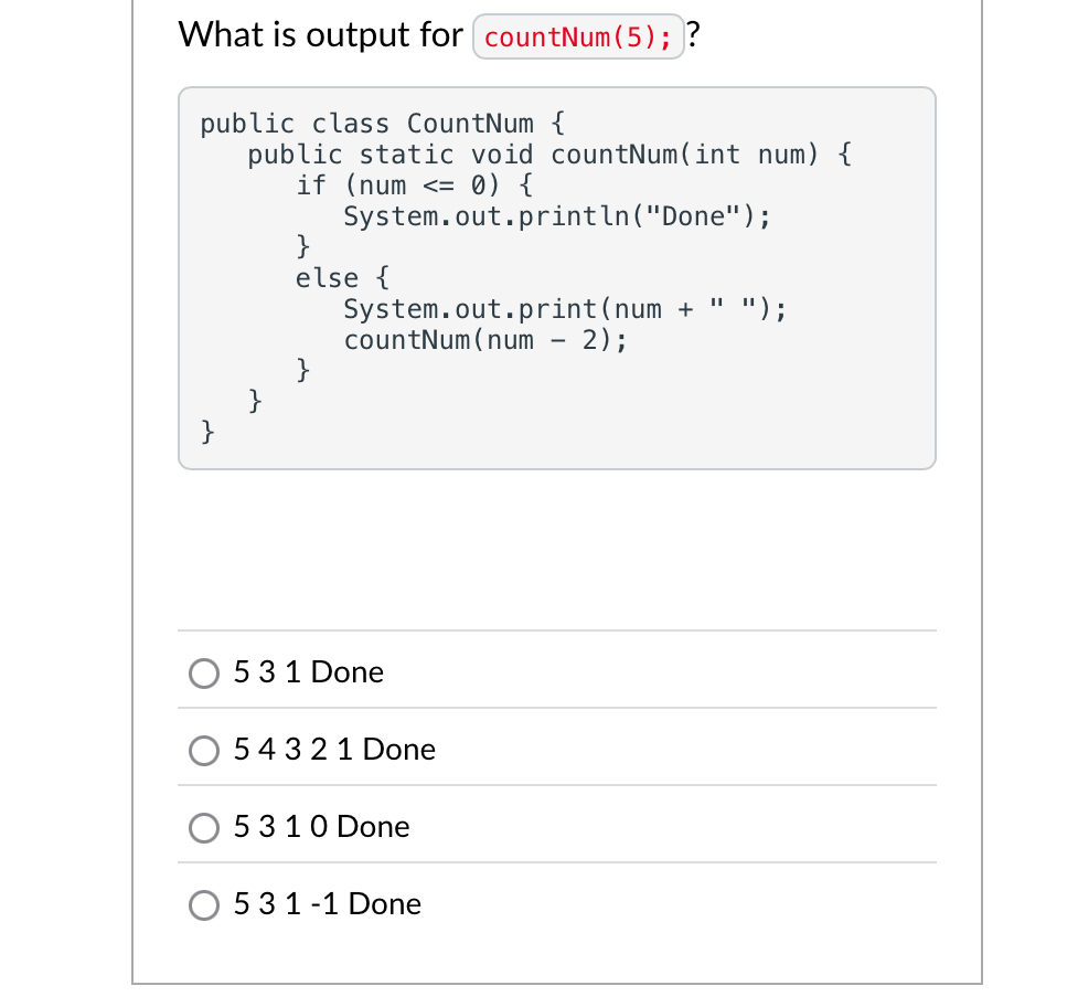 Solved What is output forpublic class CountNum {public | Chegg.com