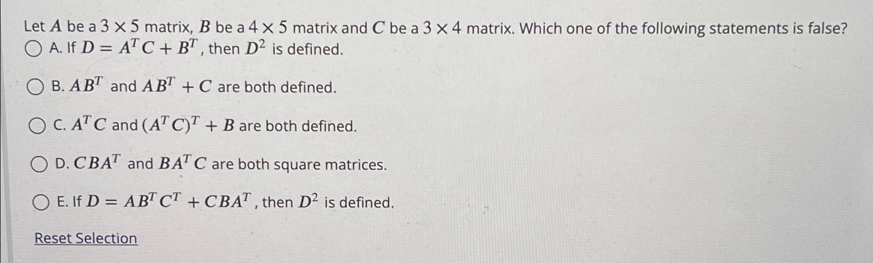 Solved Let A ﻿be a 3×5 ﻿matrix, B ﻿be a 4×5 ﻿matrix and C | Chegg.com