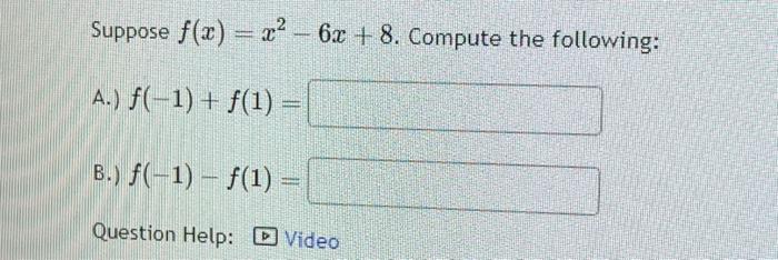 Solved Suppose f(x)=x2−6x+8. Compute the following: A.) | Chegg.com