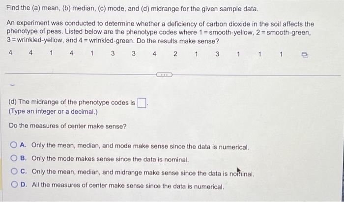 Solved Find the (a) mean, (b) median, (c) mode, and (d) | Chegg.com