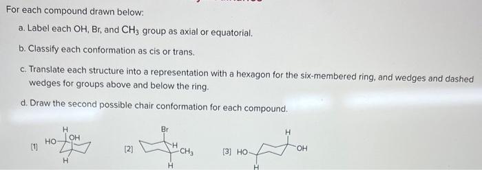 Solved For each compound drawn below: a. Label each OH,Br, | Chegg.com