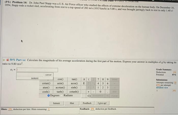 Solved (5\%) Problem 14: Dr. John Paul Stapp was a U.S. Air | Chegg.com