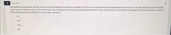 Solved Spongebob Squarepants and Mr. Krabs conduct | Chegg.com
