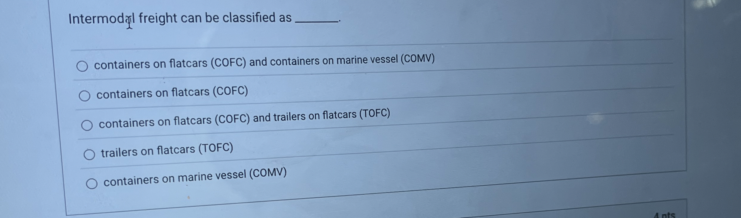 Solved Intermodæxl freight can be classified as containers | Chegg.com