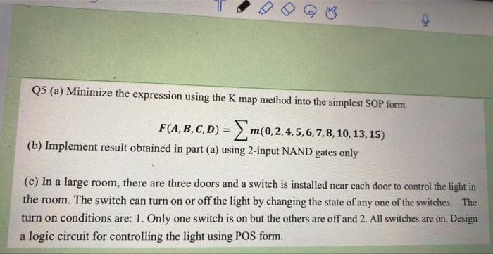 Solved Q5 A Minimize The Expression Using The K Map Method