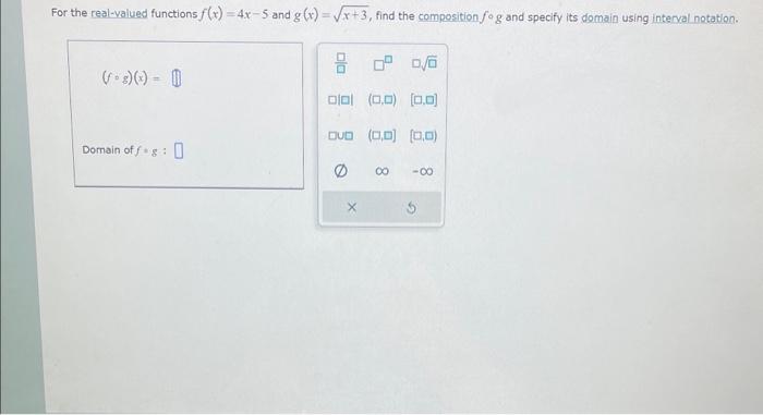 Solved For the real-valued functions f(x)=4x−5 and g(x)=x+3, | Chegg.com