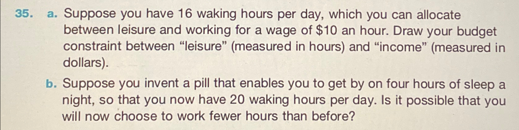 Solved a. ﻿Suppose you have 16 ﻿waking hours per day, which | Chegg.com