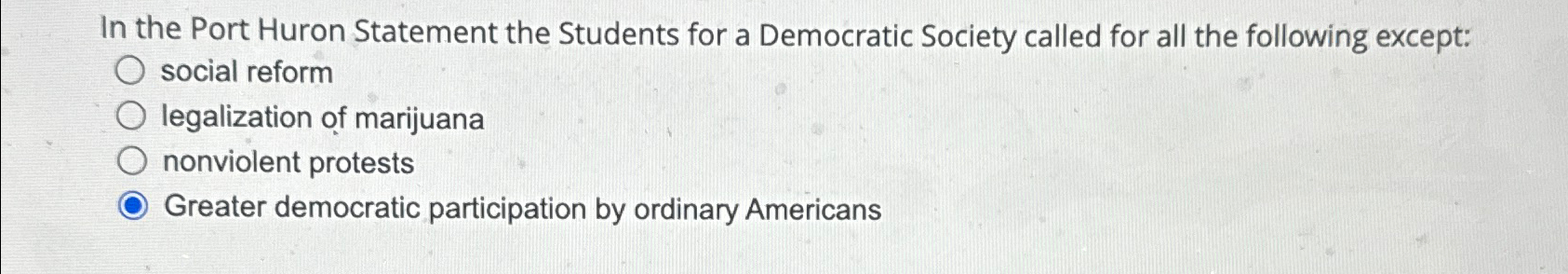 Solved In the Port Huron Statement the Students for a | Chegg.com