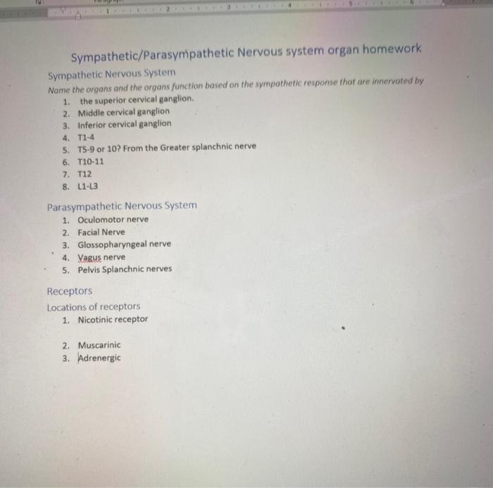 Solved Sympathetic/Parasympathetic Nervous system organ | Chegg.com