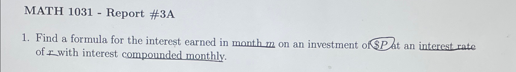 Solved MATH 1031 - ﻿Report #3AFind a formula for the | Chegg.com