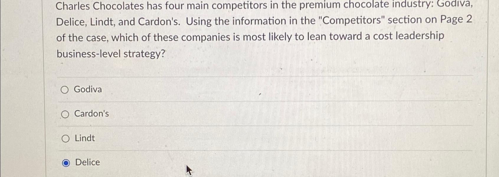 Solved Charles Chocolates has four main competitors in the | Chegg.com