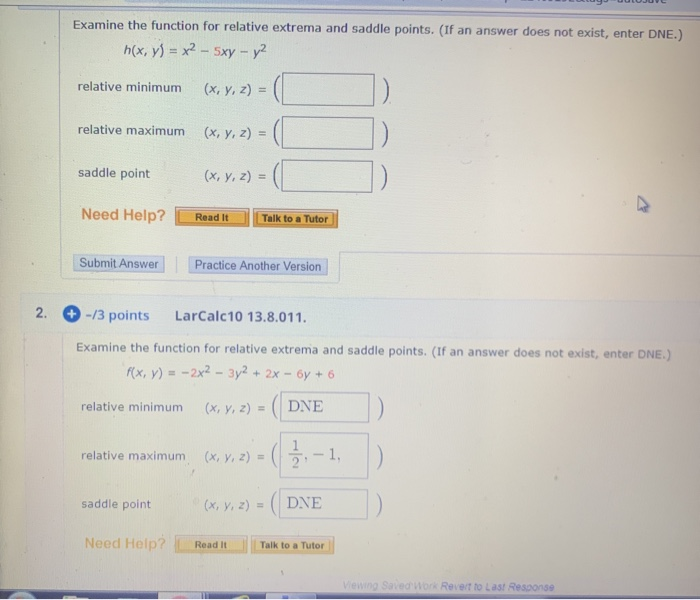 Solved Examine the function for relative extrema and saddle | Chegg.com