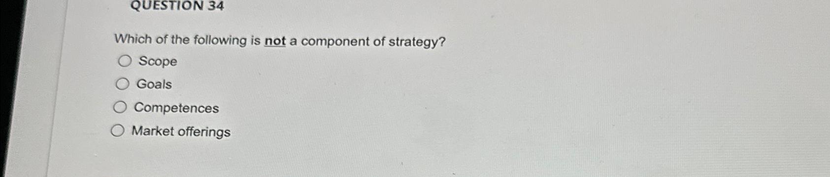 Solved QUESTION 34Which of the following is not a component | Chegg.com