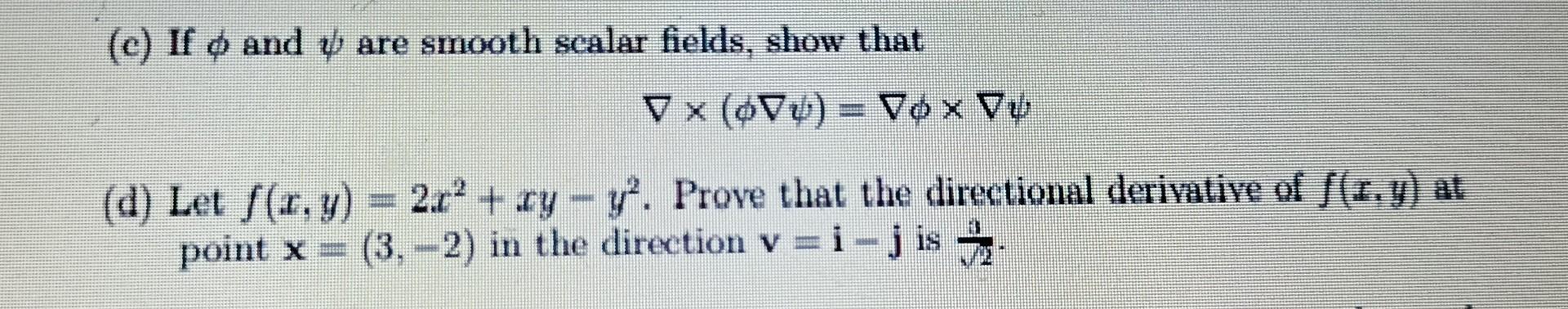 Solved (c) If ϕ and ψ are smooth scalar fields, show that | Chegg.com