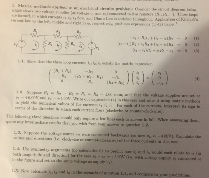 Solved 1. Matrix methods applied to an electrical circuits | Chegg.com