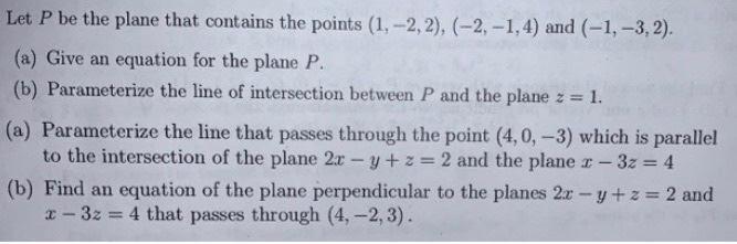 Solved Let P be the plane that contains the points (1,-2, | Chegg.com