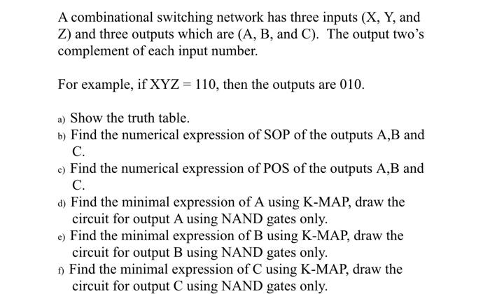 Solved A Combinational Switching Network Has Three Inputs 