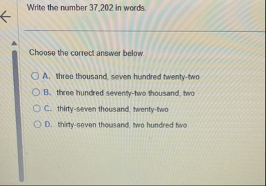 Solved Write the number 37,202 ﻿in words.Choose the correct | Chegg.com