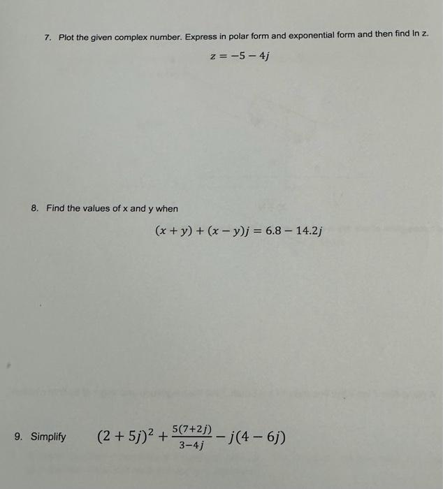 Solved 7. Plot the given complex number. Express in polar | Chegg.com