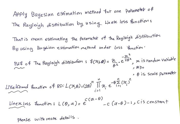Solved Apply Bayesian Estimation Method For One Parameter Of