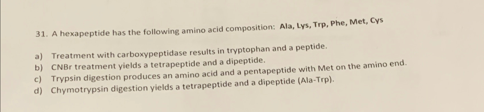 Solved A hexapeptide has the following amino acid | Chegg.com