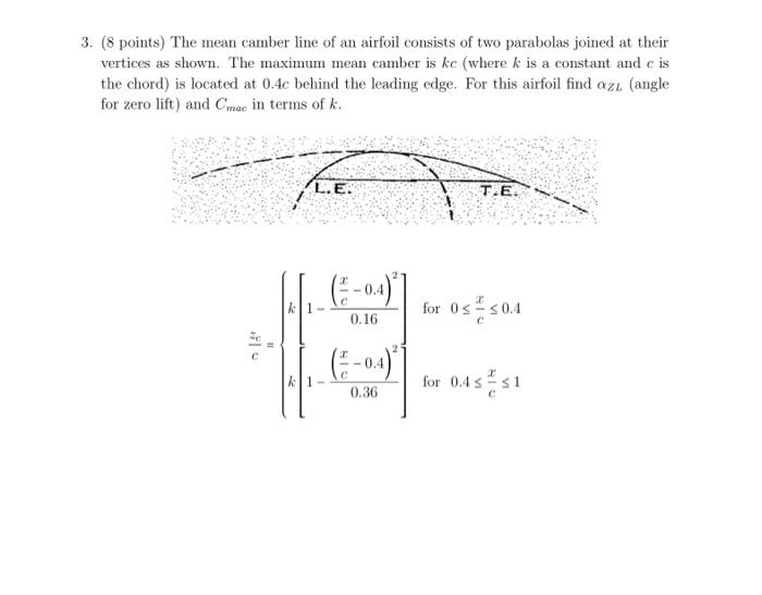 Solved 3. (8 points) The mean camber line of an airfoil | Chegg.com
