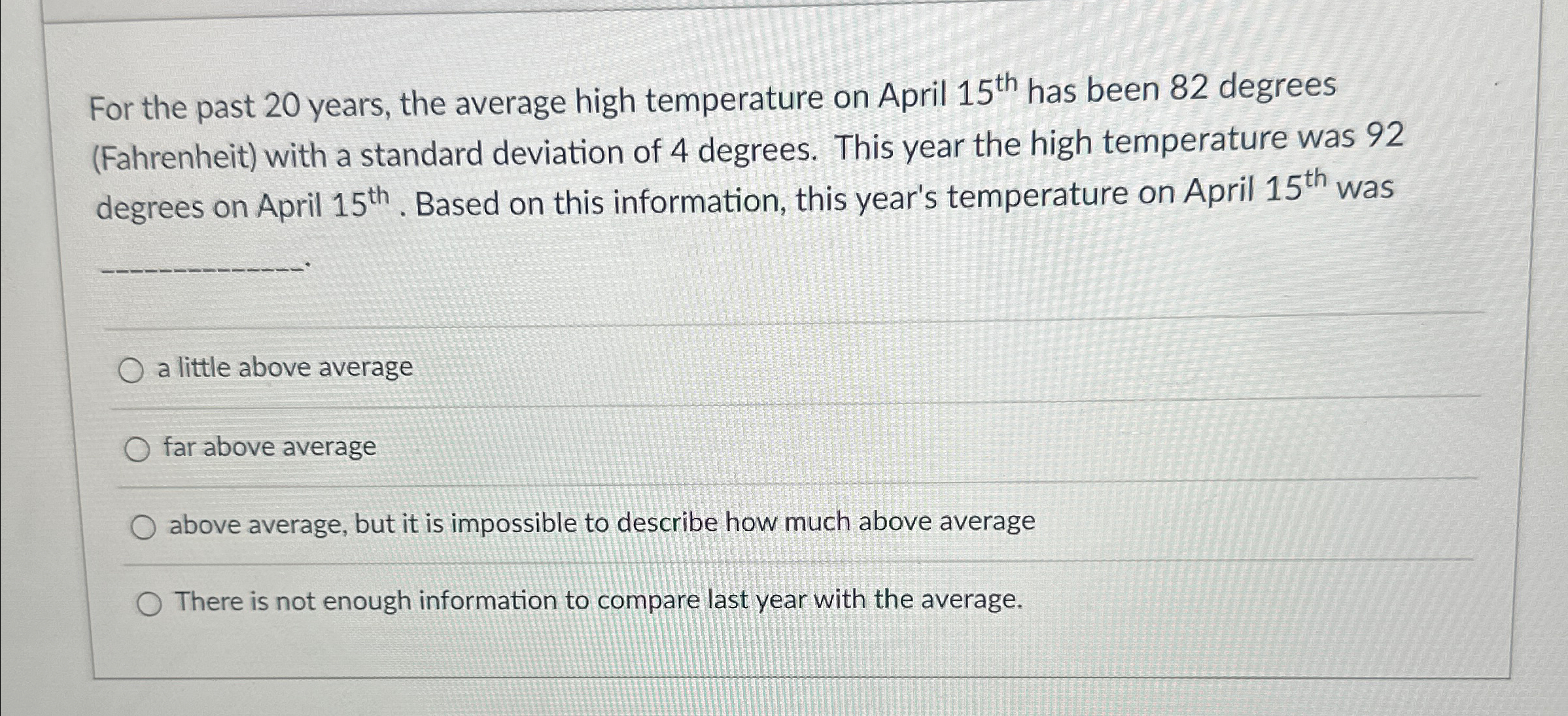 Solved For the past 20 ﻿years, the average high temperature | Chegg.com