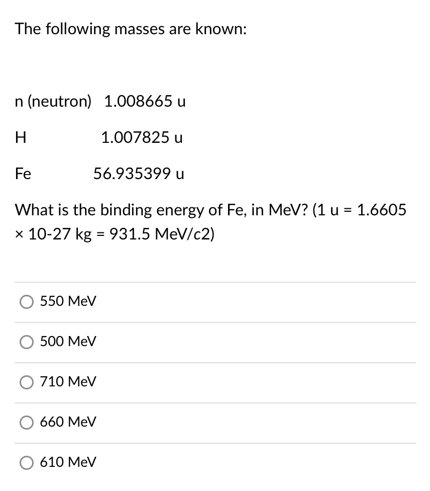 Solved The following masses are known:What is the binding | Chegg.com