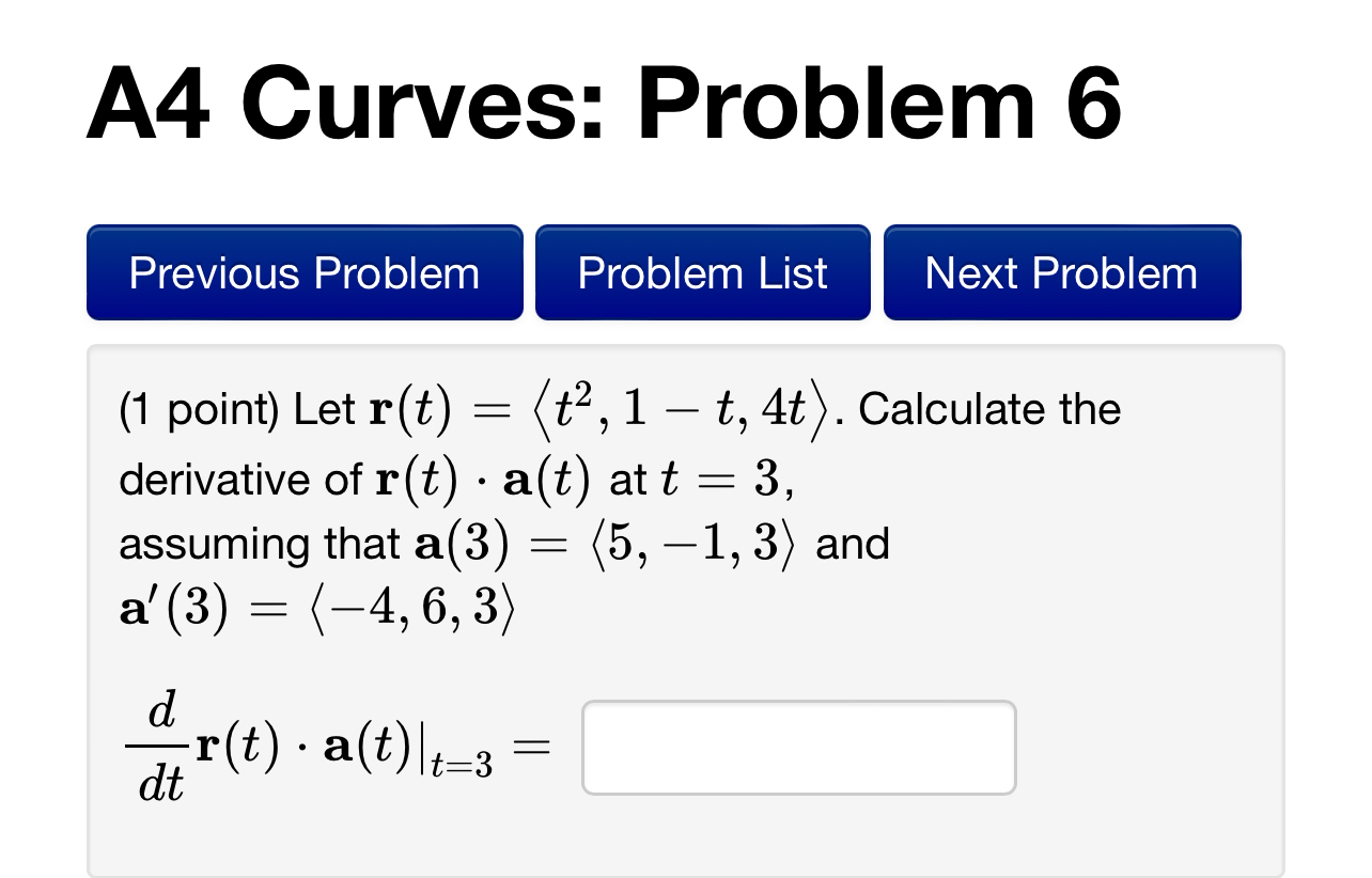 Solved A4 ﻿Curves: Problem 6(1 ﻿point) ﻿Let | Chegg.com