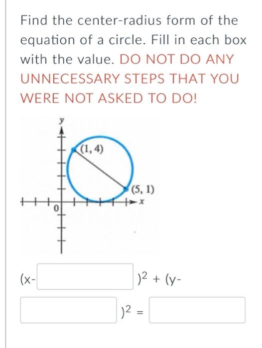 Solved Find the center-radius form of the equation of a | Chegg.com