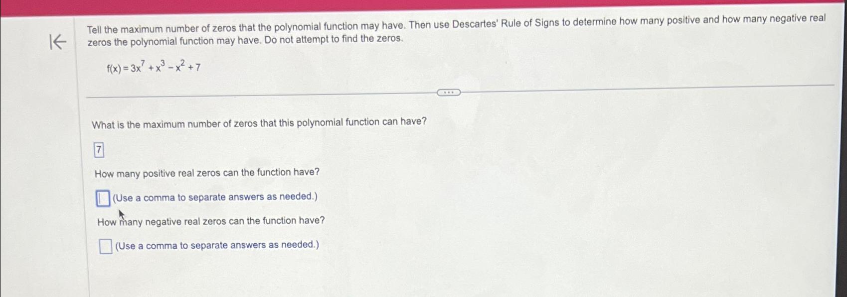 Solved Tell the maximum number of zeros that the polynomial | Chegg.com