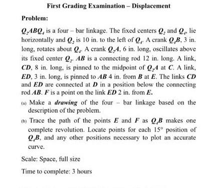 [Solved]: First Grading Examination - Displacement Problem: