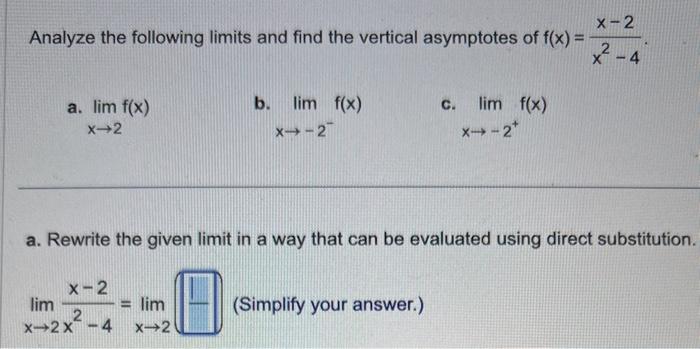 Solved Analyze the following limits and find the vertical | Chegg.com