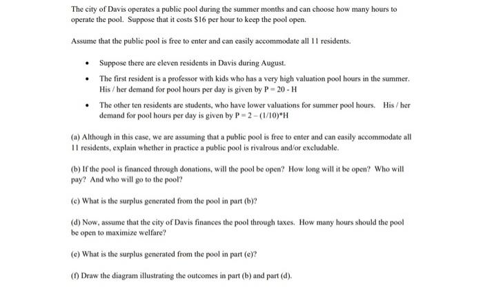 Solved The city of Davis operates a public pool during the | Chegg.com