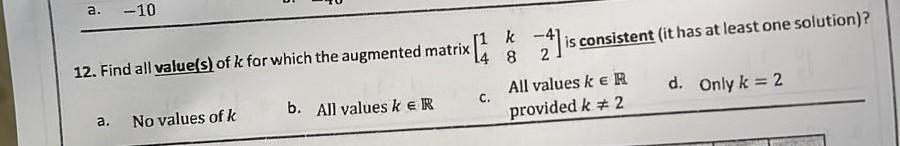 Solved 12. Find all value(s) of k for which the augmented | Chegg.com