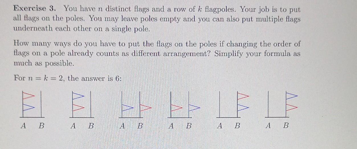 Solved Exercise 3. You have n distinct flags and a row of k | Chegg.com
