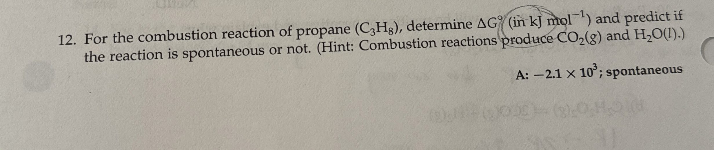 Solved For the combustion reaction of propane (C3H8), | Chegg.com