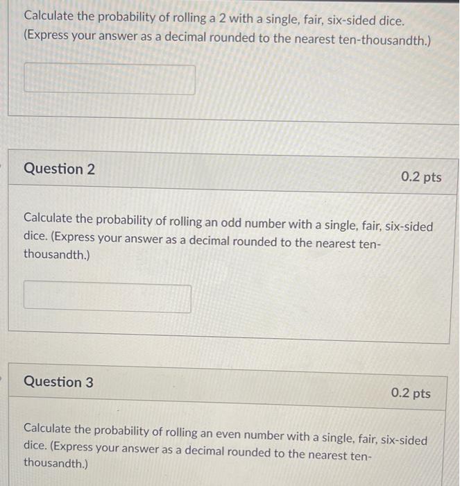 Solved Calculate the probability of rolling a 2 with a | Chegg.com